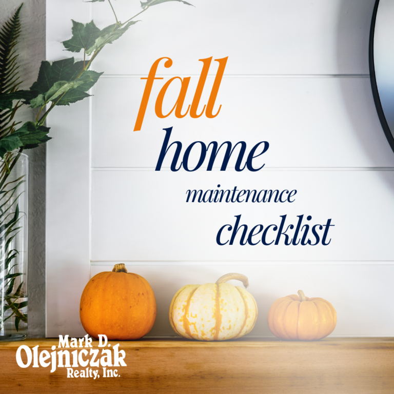 Fall Home Maintenance Checklist 2024 | Mark D. Olejniczak Realty, Inc.